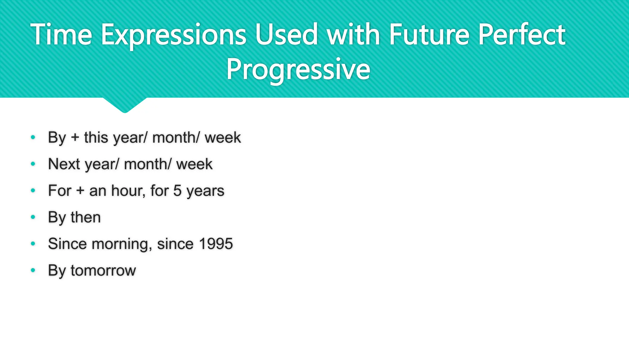 Future Perfect - Future Perfect Progressive.ppt