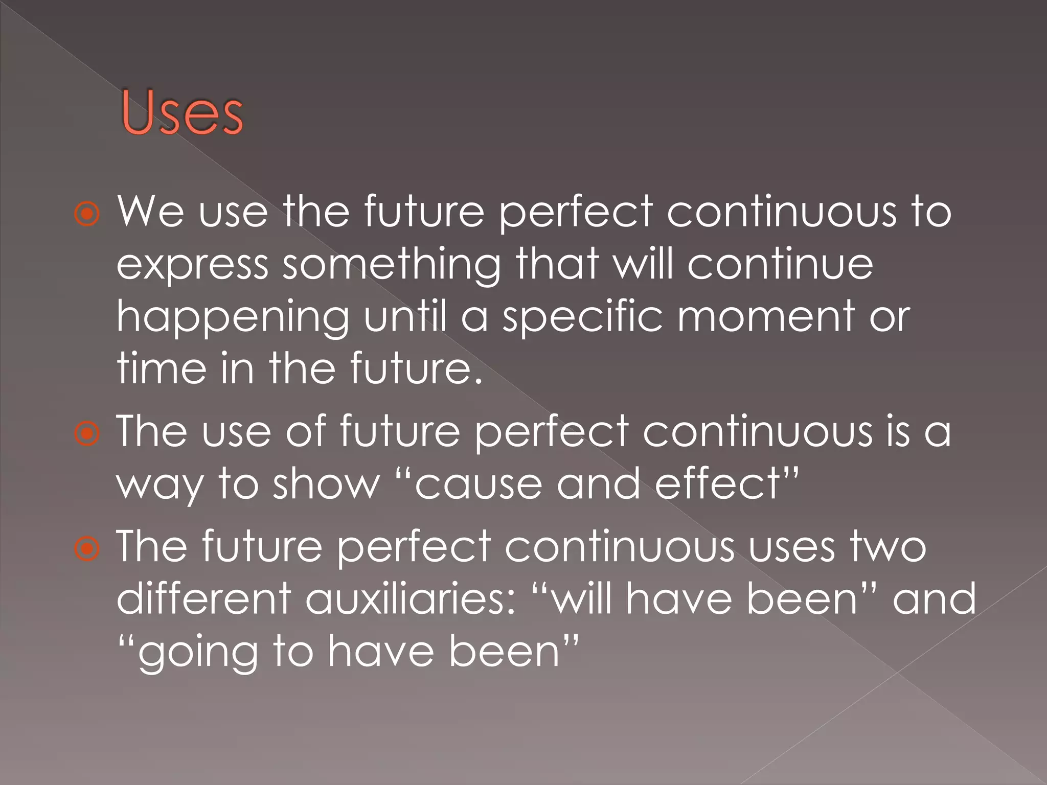 Future perfect continuous | PPTX