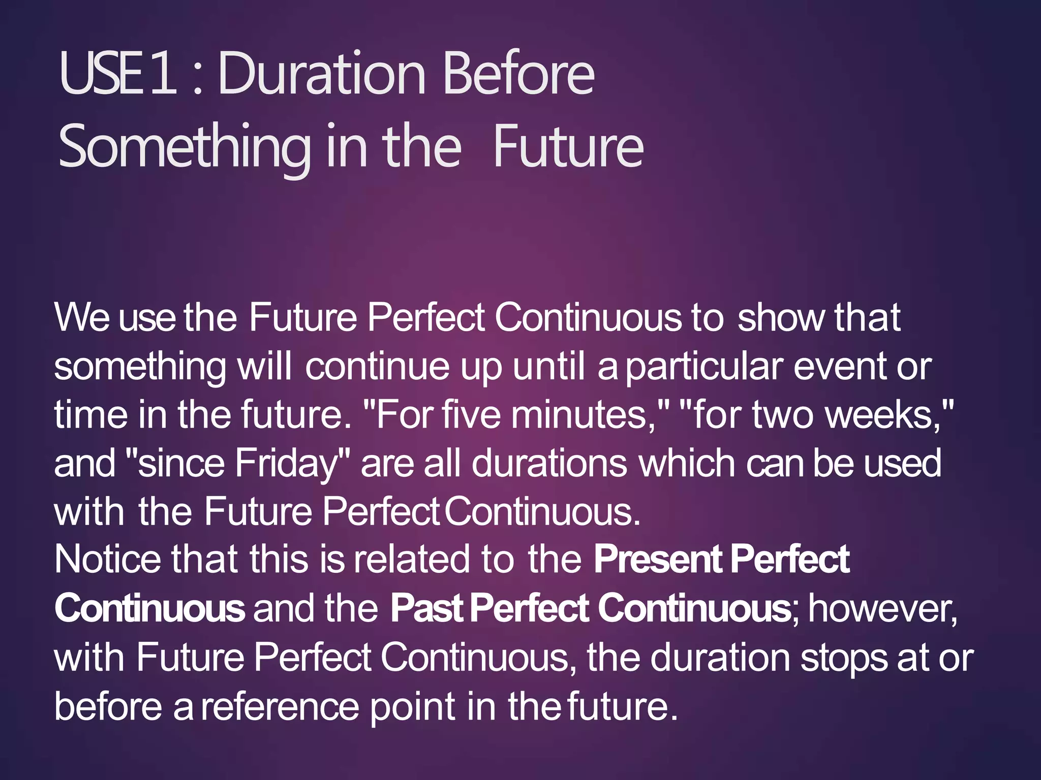 Future perfect continuous tense/ future perfect progressive tense | PPTX