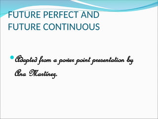 Future Perfect&Future Continuousrules.ppt