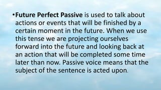 Future perfect passive | PPTX