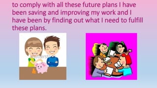 Future plans | PPTX
