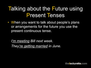 Future present simple and continuous.ppt
