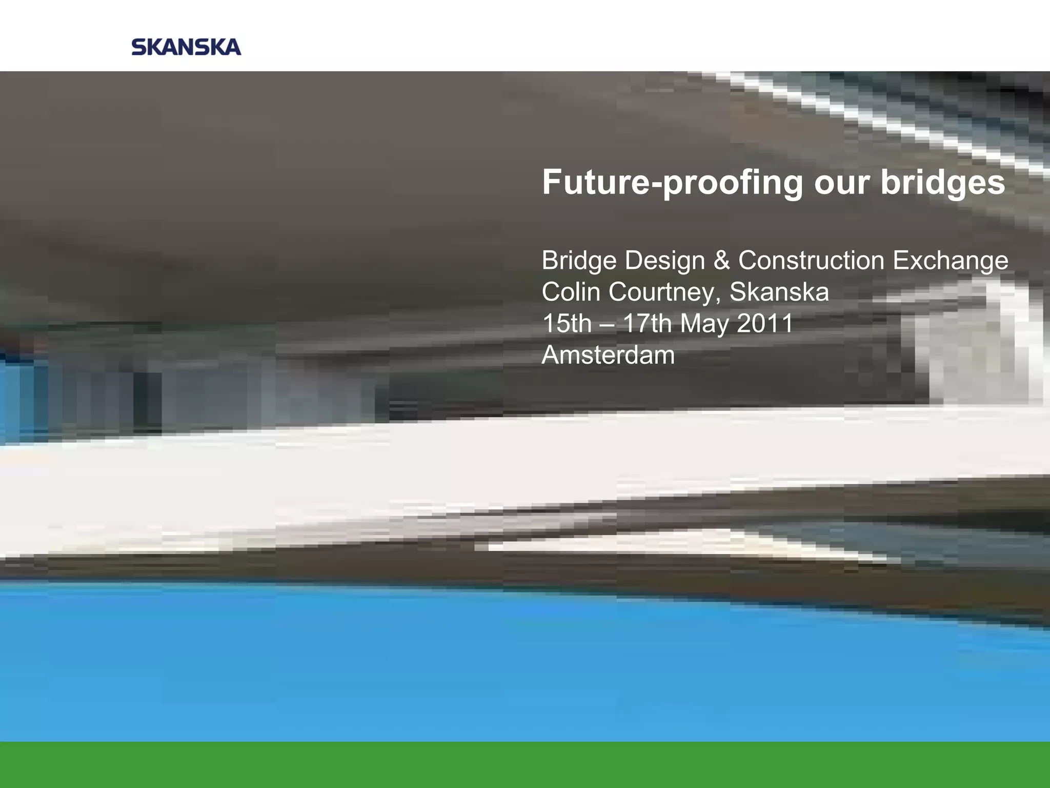 Future Proofing Our Bridges | PPT