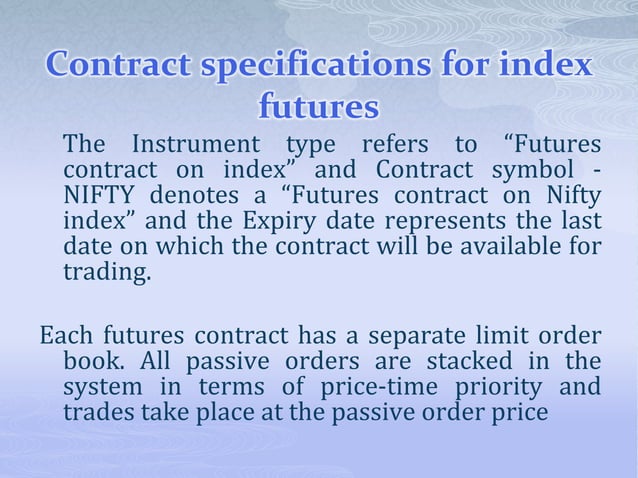 Futures and future contracts & trading mechanism of derivatives on ...