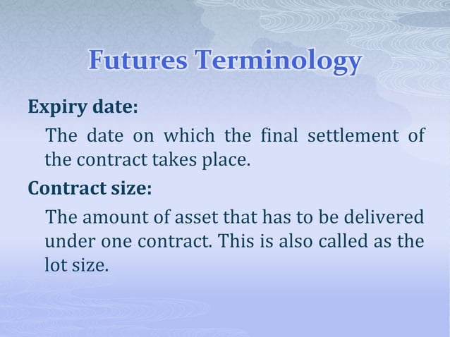 Futures and future contracts & trading mechanism of derivatives on ...