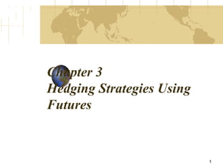 Futures hedging | PPT