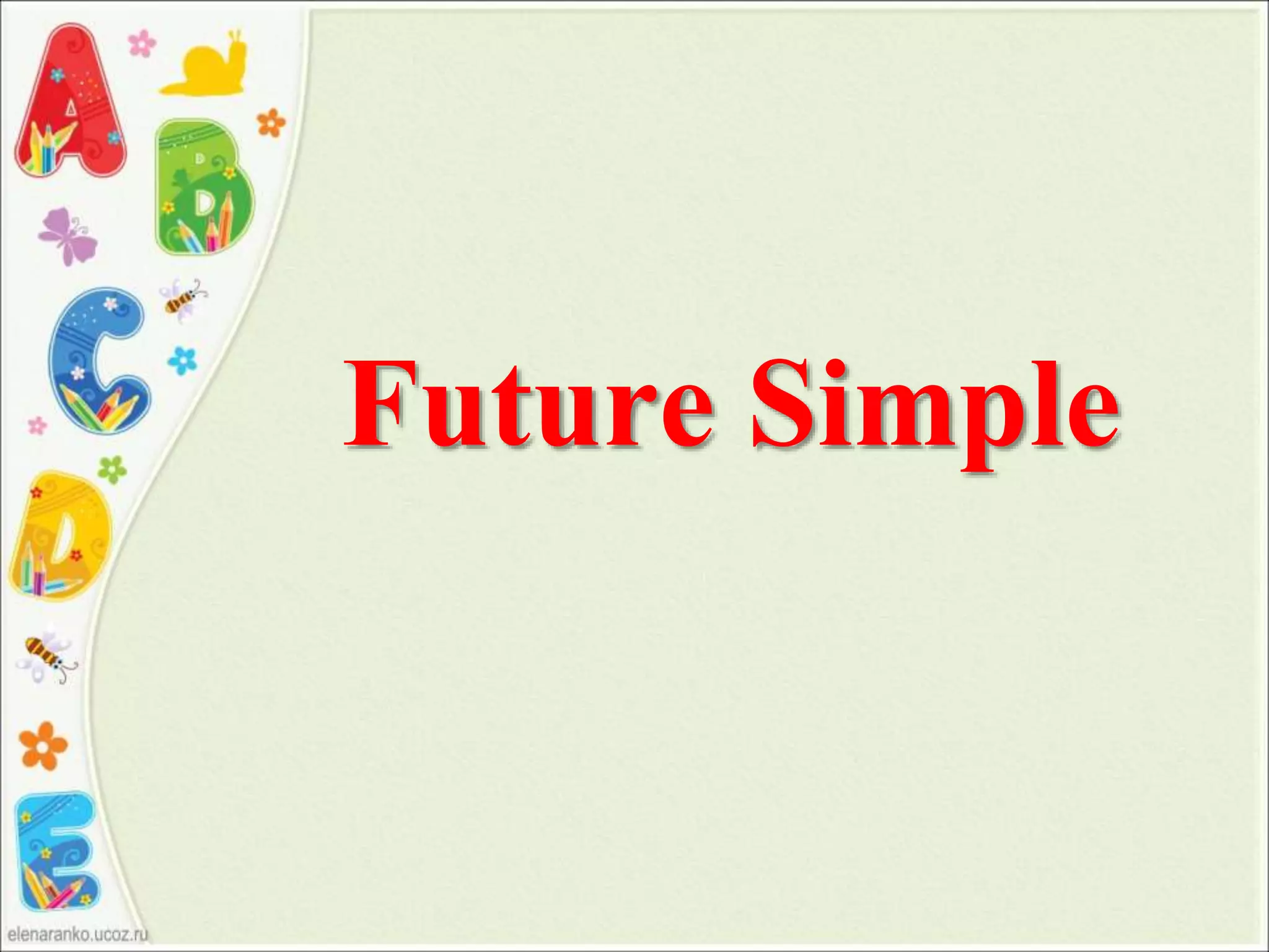 Future simple | PPT | Free Download