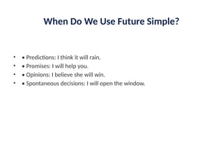 Comprehensive English Grammar Lesson on Future Simple Tense Usage | PPTX