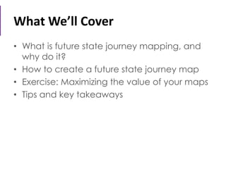 Future state journey mapping | PPTX