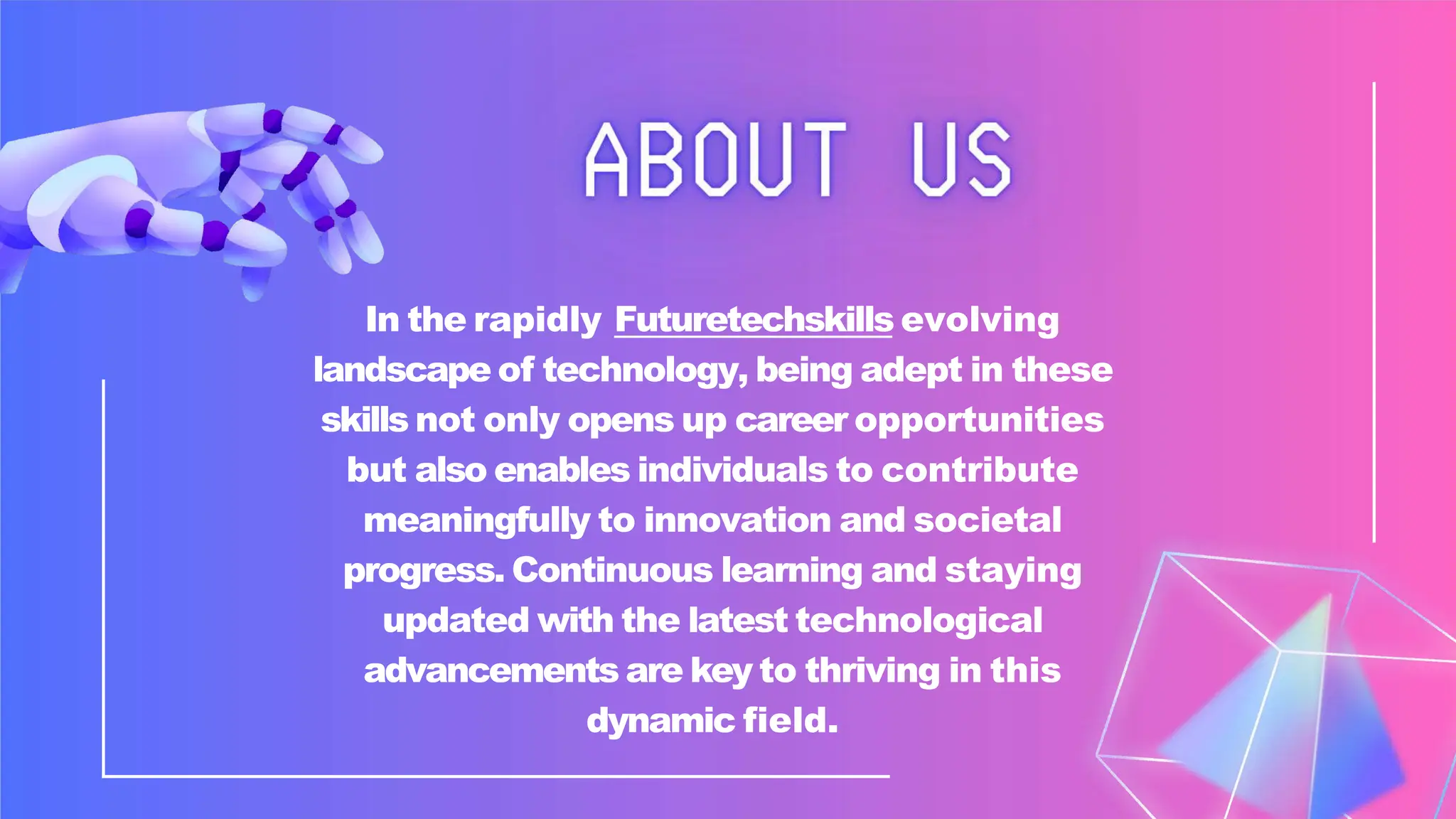 Futuretechskills Ppt 