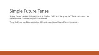 English tense future tense difference between will and be going to | PPTX