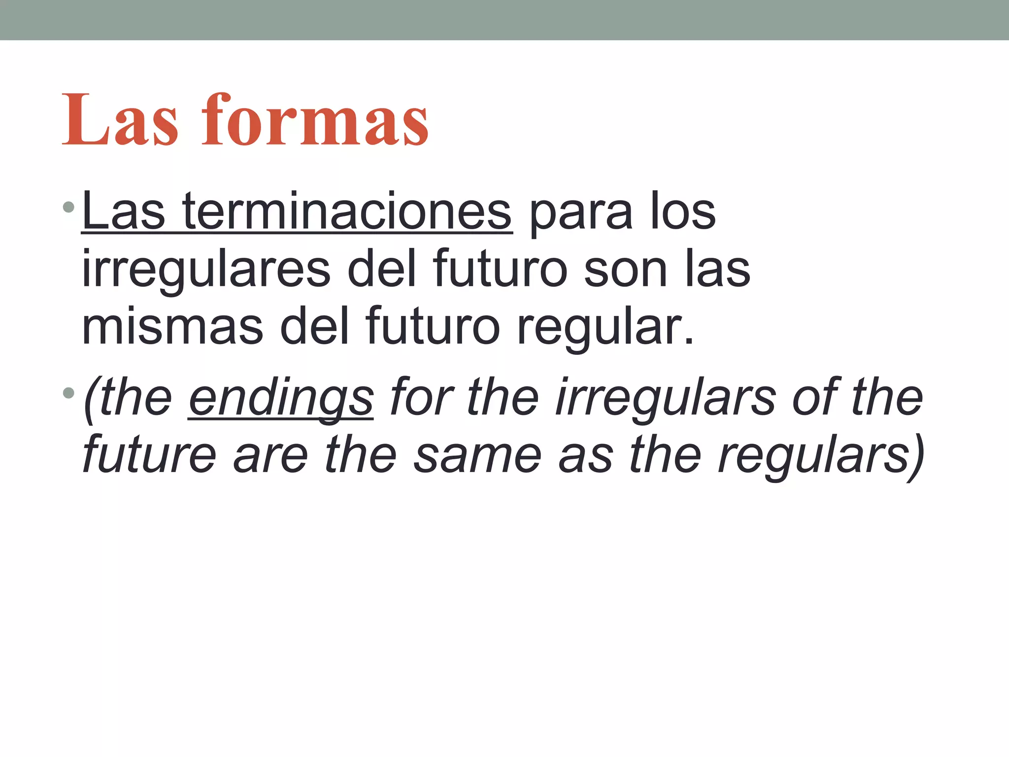 Future tense irregular | PPT