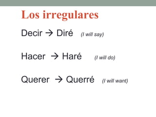 Future tense irregular | PPT