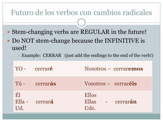 Future tense reflexives and stem changers | PPTX