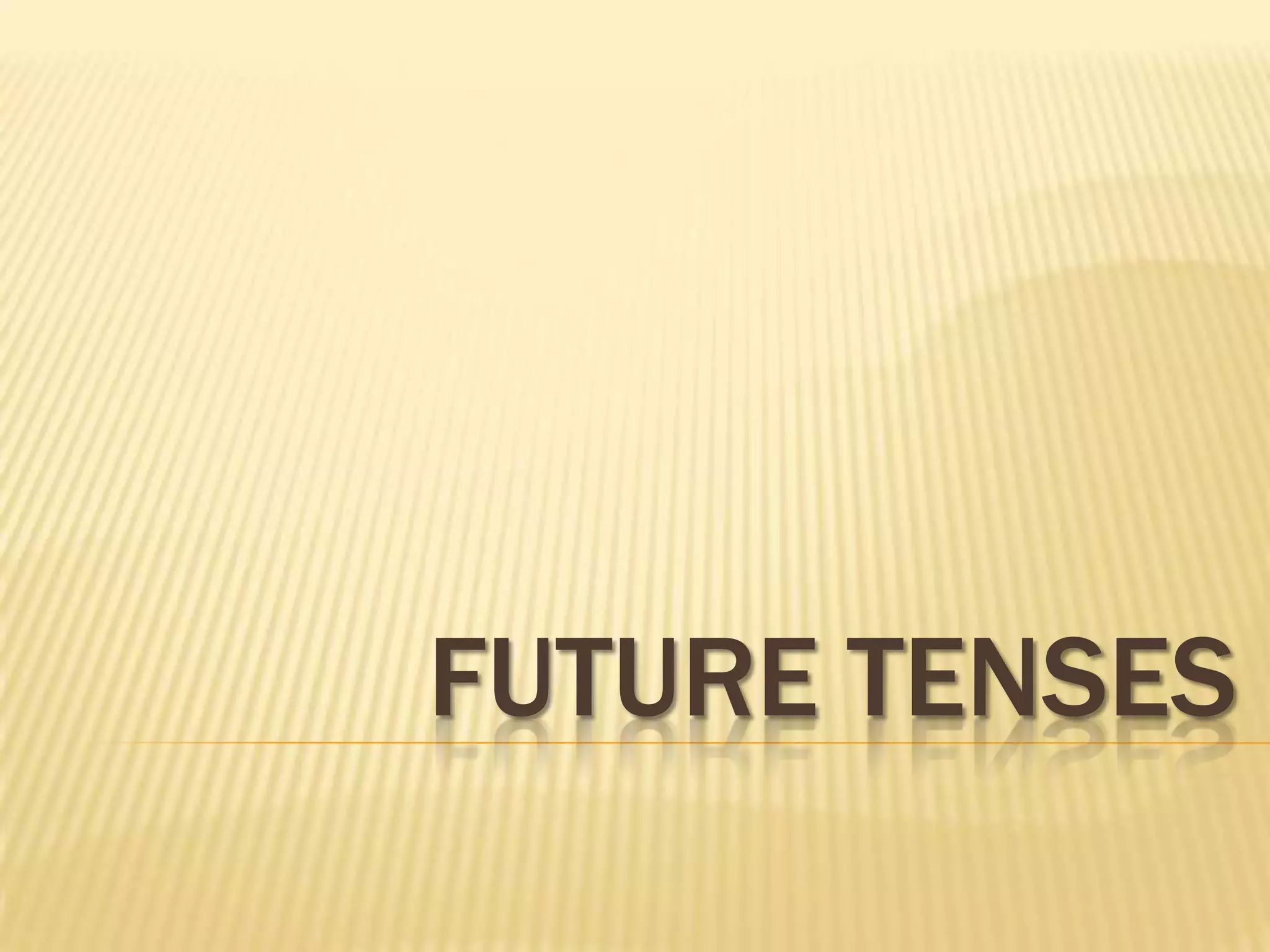 Future tenses | PPT