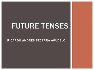 Future tenses | PPTX