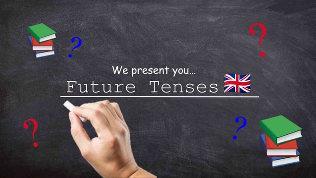 Future tenses, with examples and exercises | PPT