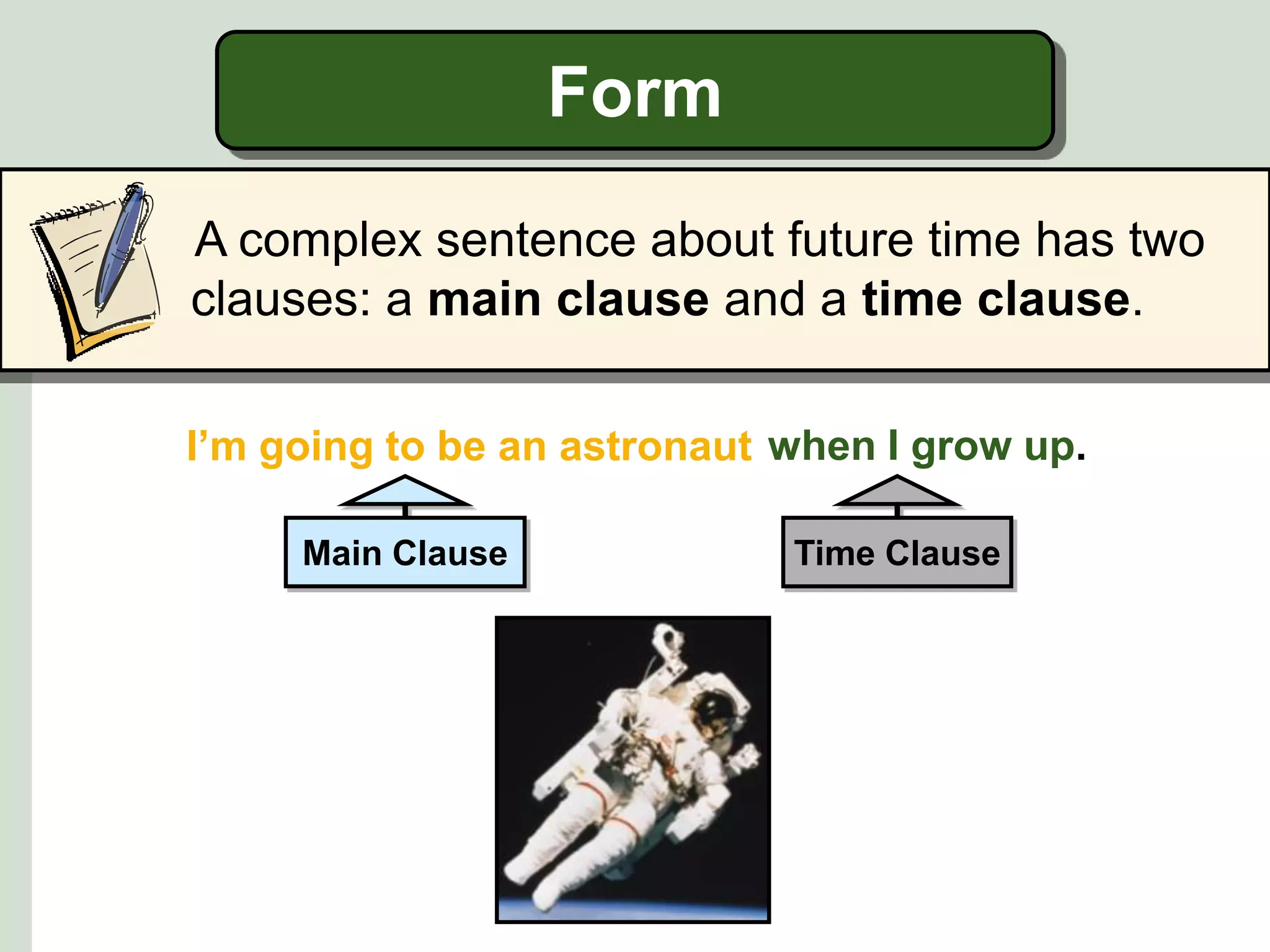 Future + time clause | PPTX