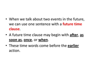 Future time clauses | PPTX