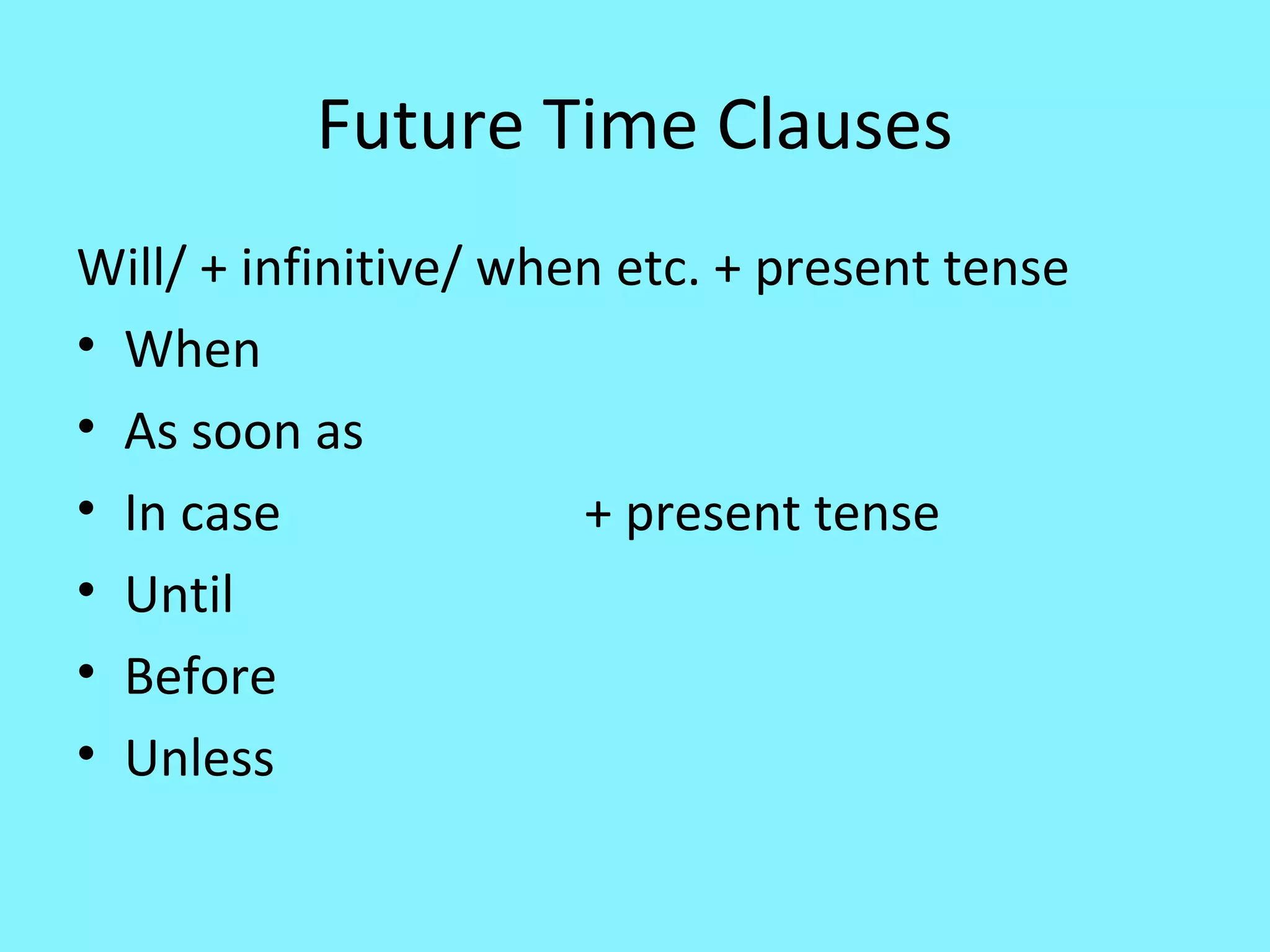 Future time clauses | PPT