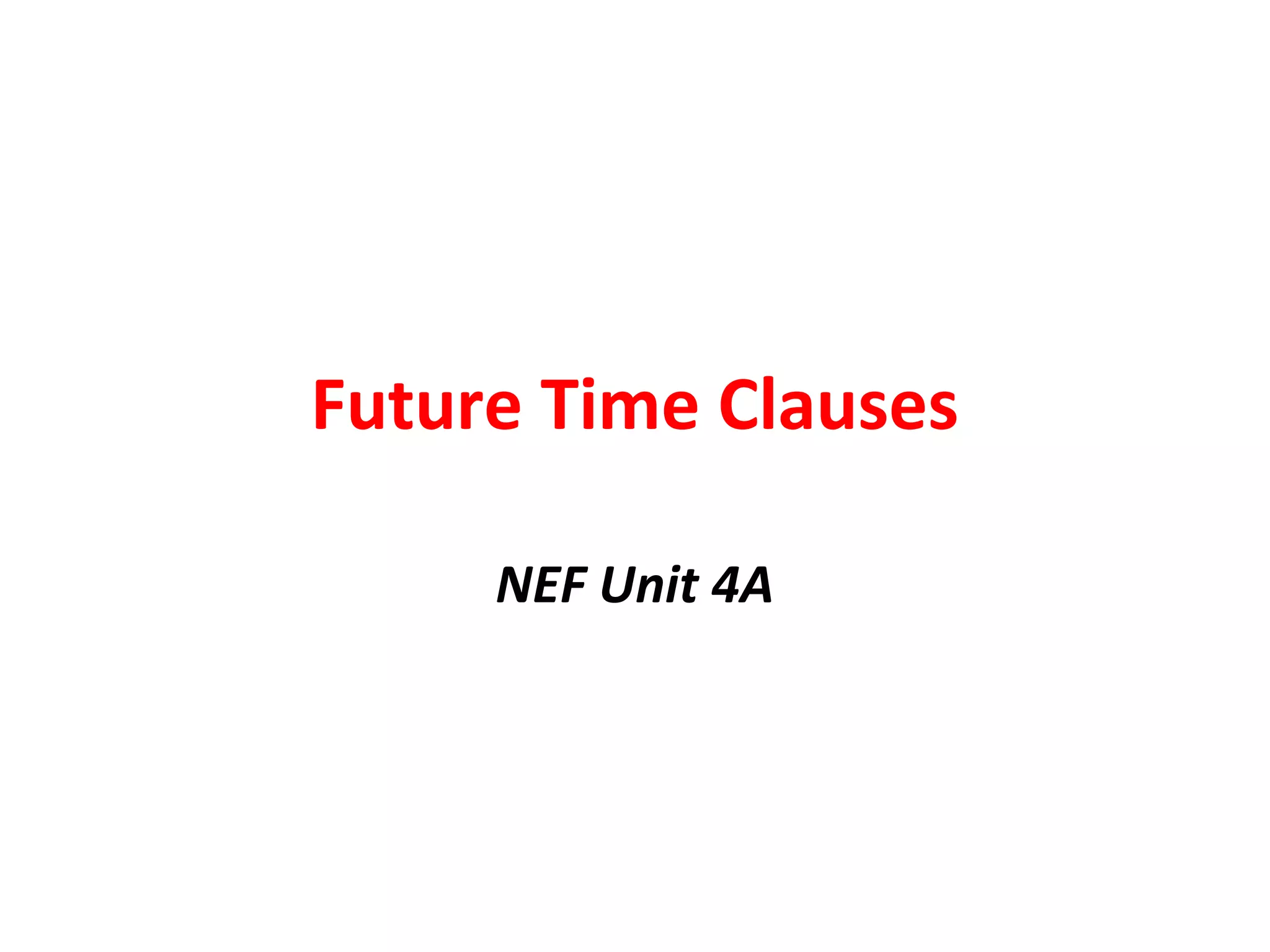 Futuretimeclauses | PPT | Free Download