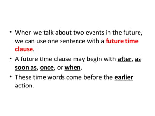 Futuretimeclauses | PPT