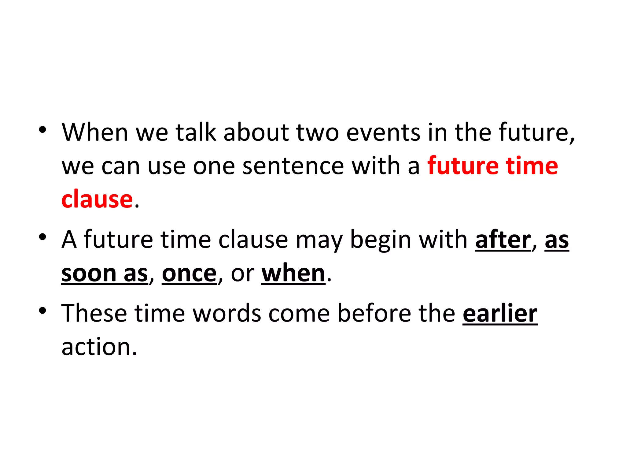 Futuretimeclauses | PPT