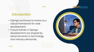 🌟 Future Trends in Django Development Services 🌟 | PPT