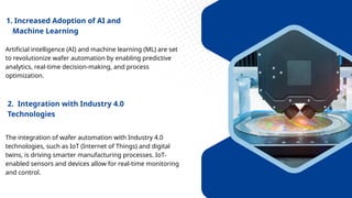 Future Trends in Wafer Automation Technology | PPT