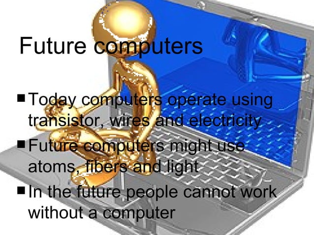 Future Uses Of Computer | PPT