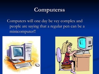 Future Uses Of Computers | PPT