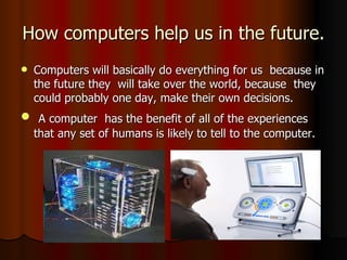 Future Uses Of Computers | PPT