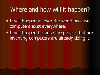 Future Uses Of Computers | PPT | Technology & Computing