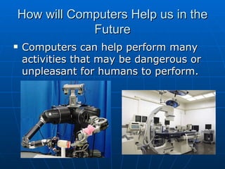 Future Uses Of Computers | PPT
