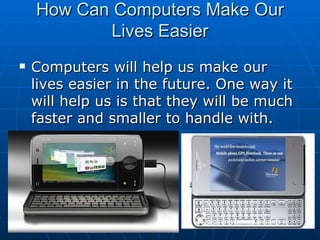 Future Uses Of Computers | PPT