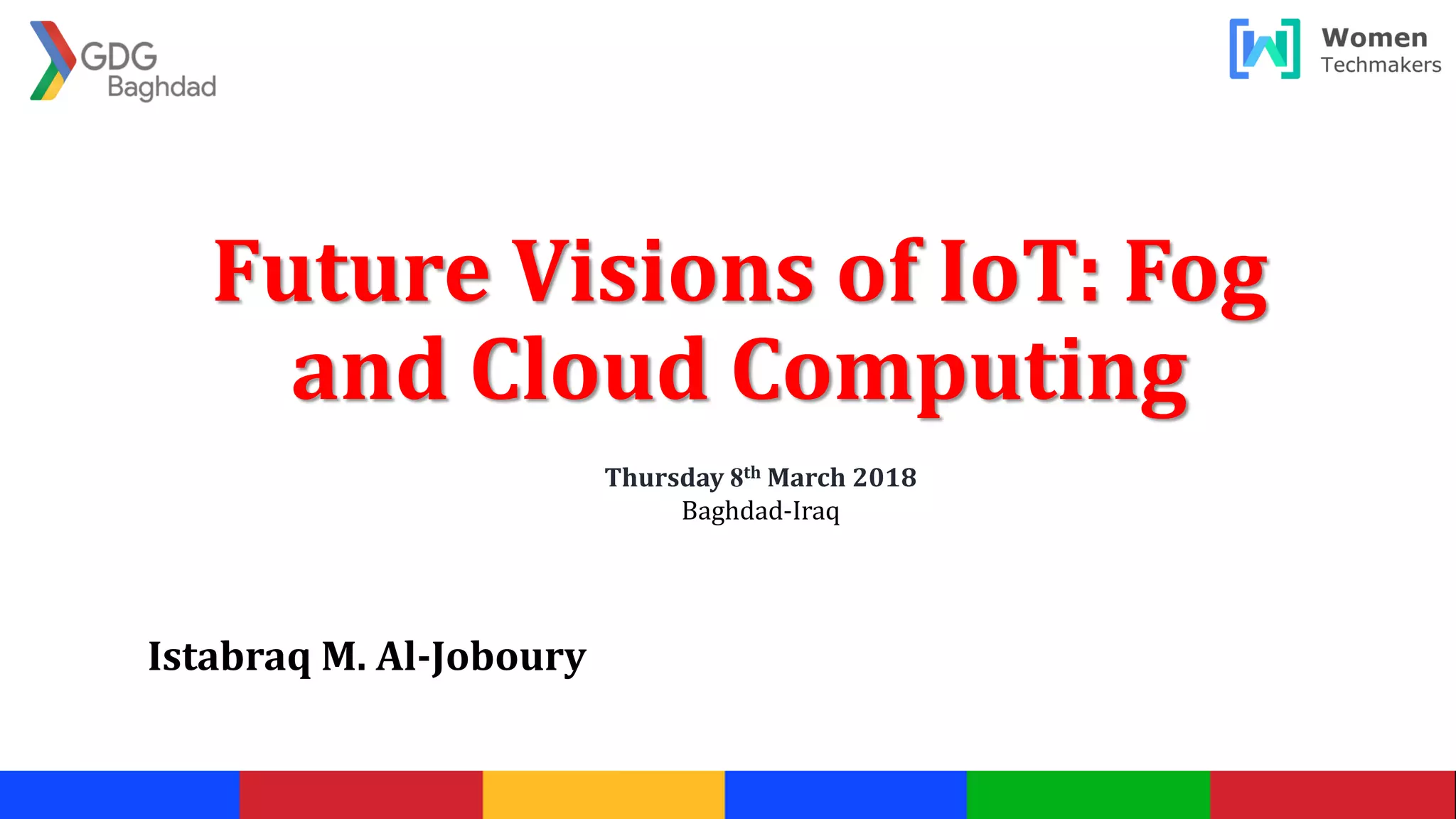 Future Visions of IoT: Fog and Cloud Computing | PPT | Free Download