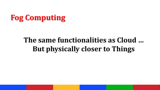 Future Visions of IoT: Fog and Cloud Computing | PPT | Free Download