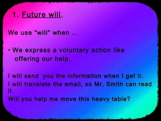Future will, be going to, present continuous and present simple with ...