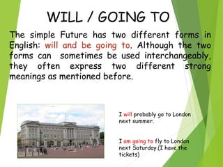 Future will versus be going to | PPT