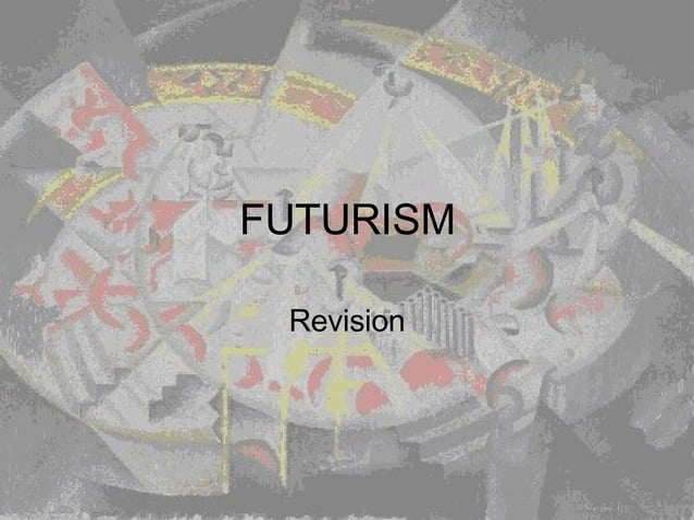 Futurism | PPT