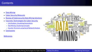 Futuristic data mining technologies for cyber security | PPT