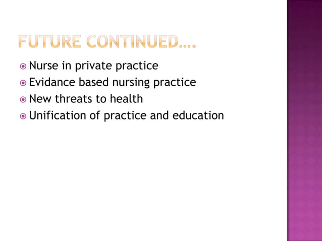 Futuristic nursing and visibility of nurses | PPTX