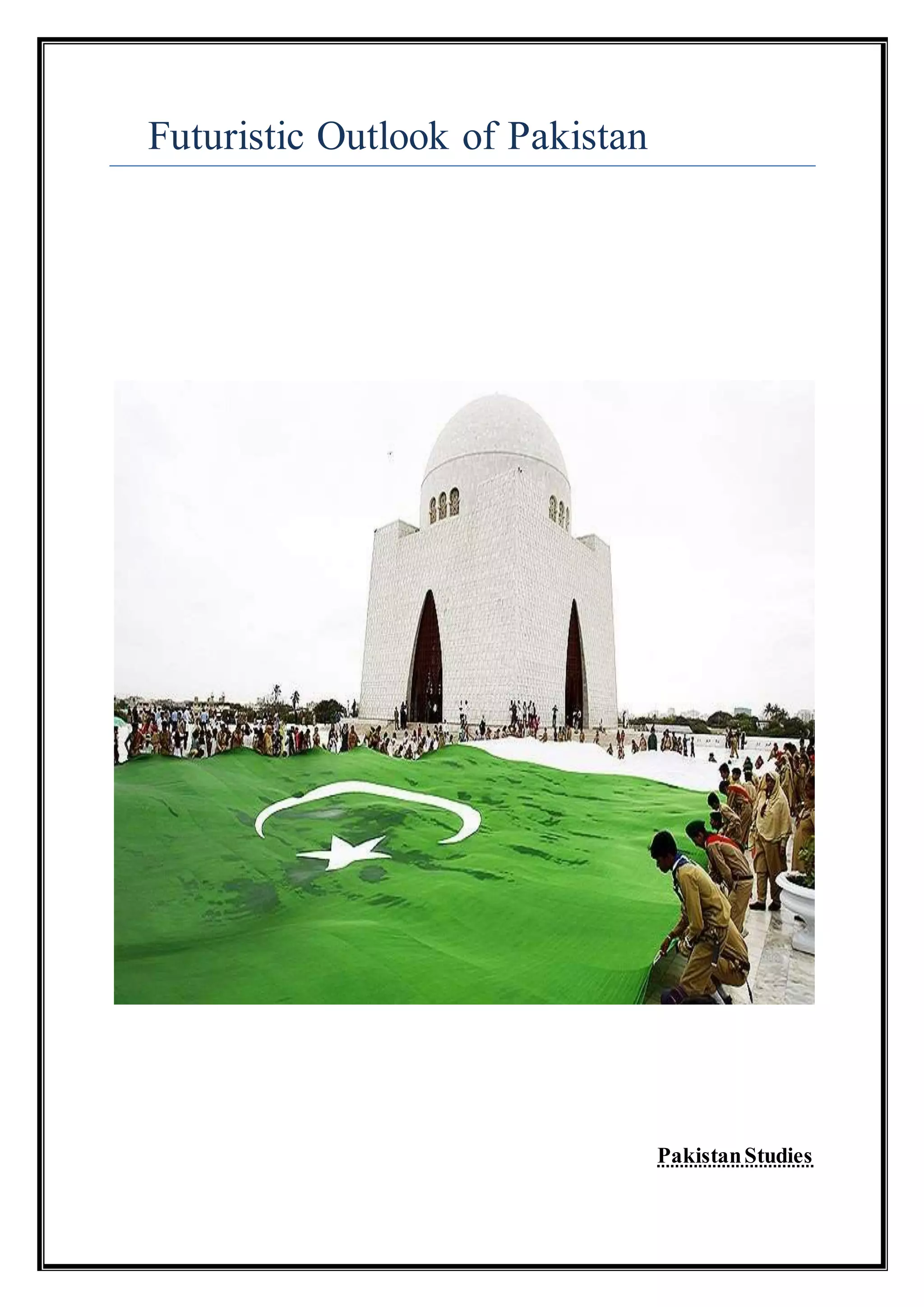 Futuristic Outlook of Pakistan | DOCX