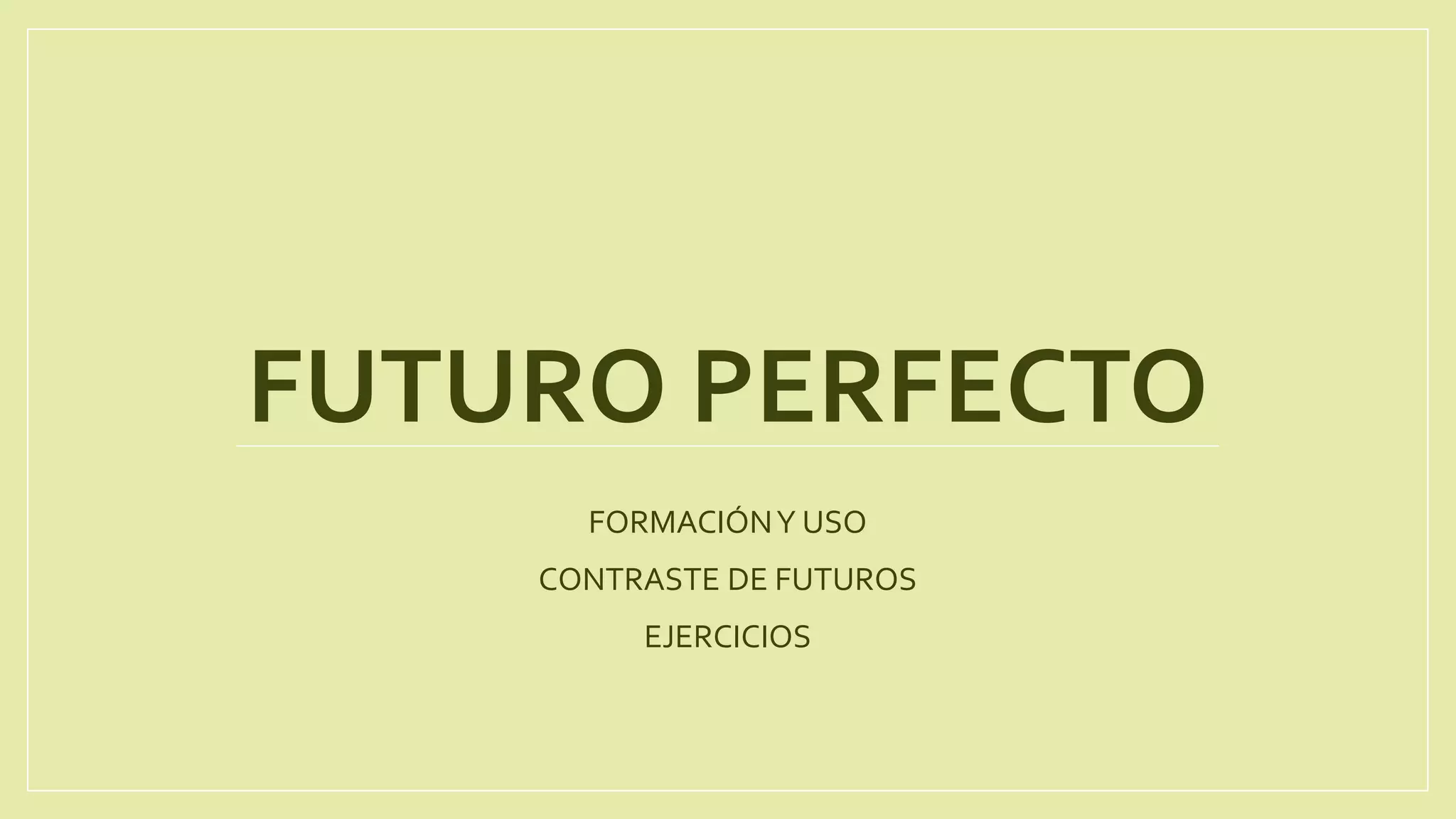 Futuro perfecto en español | PPTX