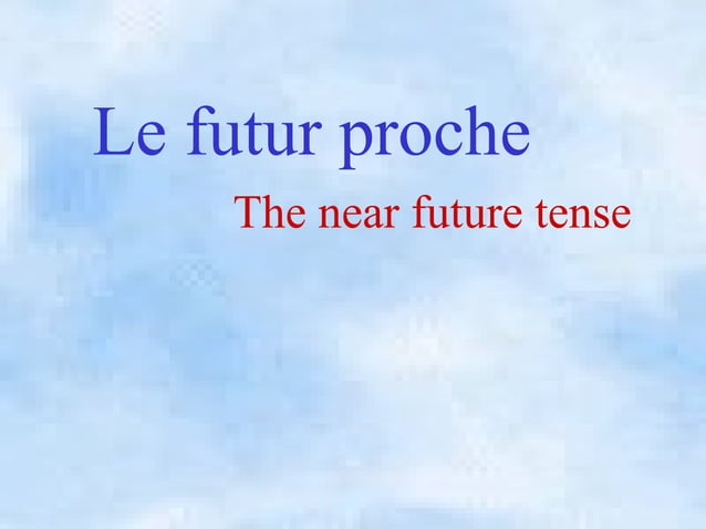 The Future Tense | PPT