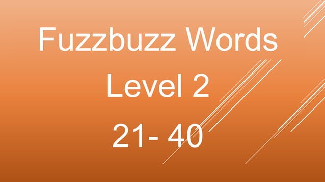 Fuzzbuzz words level 2 (2) | PPTX