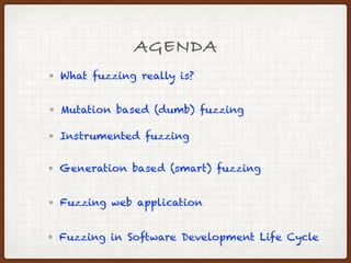 [Wroclaw #4] Fuzzing - underestimated method of finding hidden bugs | PDF