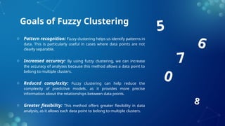 Fuzzy Clustering & Fuzzy Classification Method | PPTX