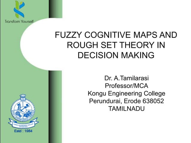 Fuzzy cognitive map and Rough Sets in Decision Making | PPT